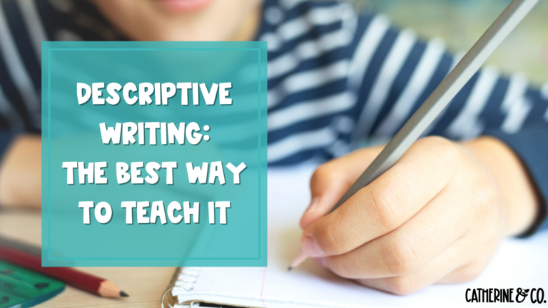 The BEST Way to Teach Descriptive Writing to Elementary Students